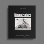 Megastructure Book: Reyner Banham - e-architect
